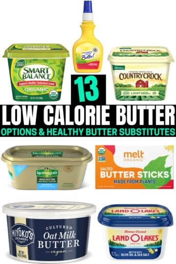 13 BEST Low Calorie Butter Options and Healthy Butter Substitutes