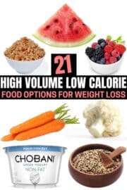 21 High Volume Low Calorie Foods To Eat