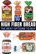 10+ High Fiber Bread Choices (The Best Tasting Ones To Buy)