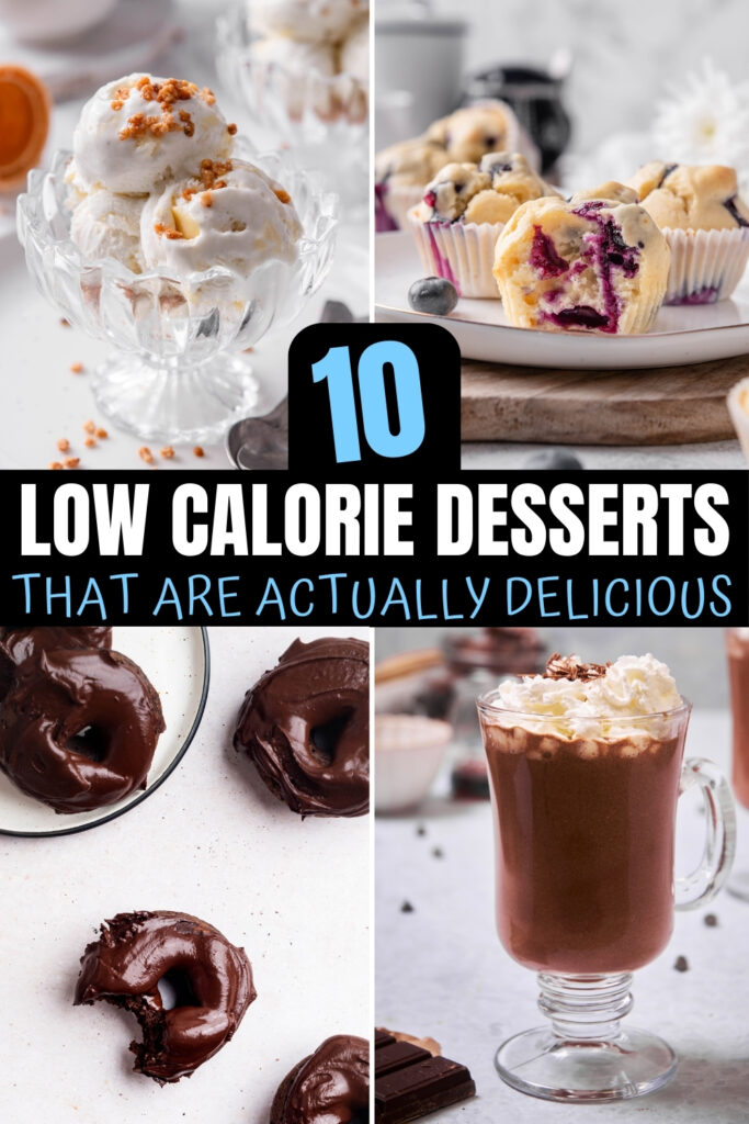 10 EASY Low Calorie Desserts That Actually Taste Good